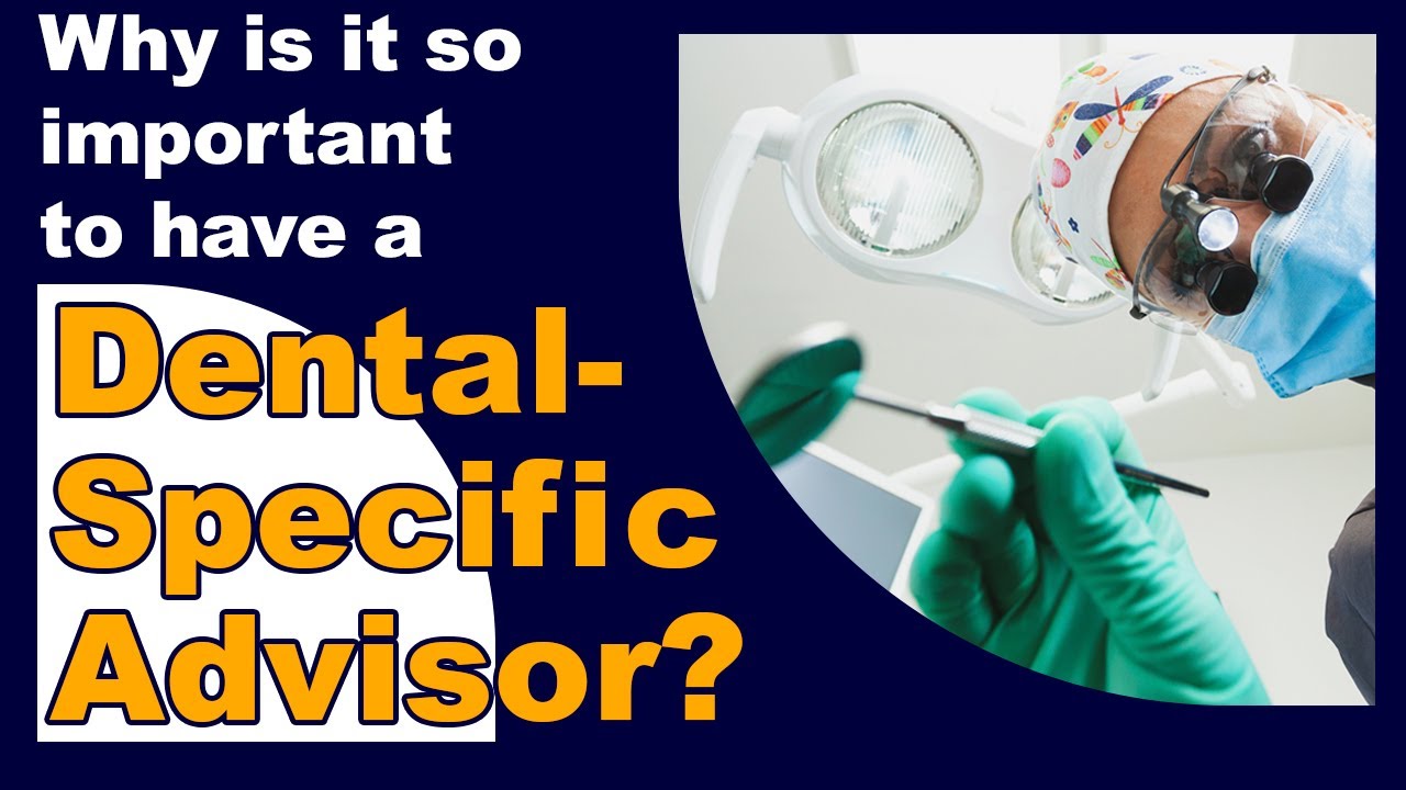 The Importance of a Dental-Specific Advisor | E2E Financial, LLC